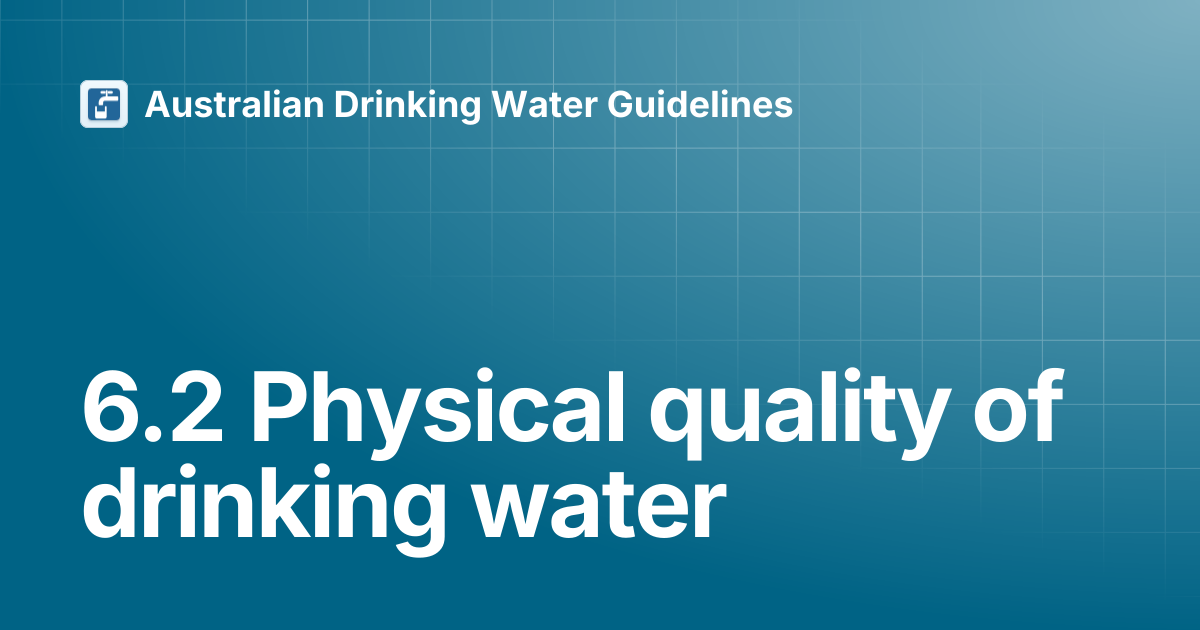 6.2 Physical quality of drinking water | Australian Drinking Water ...