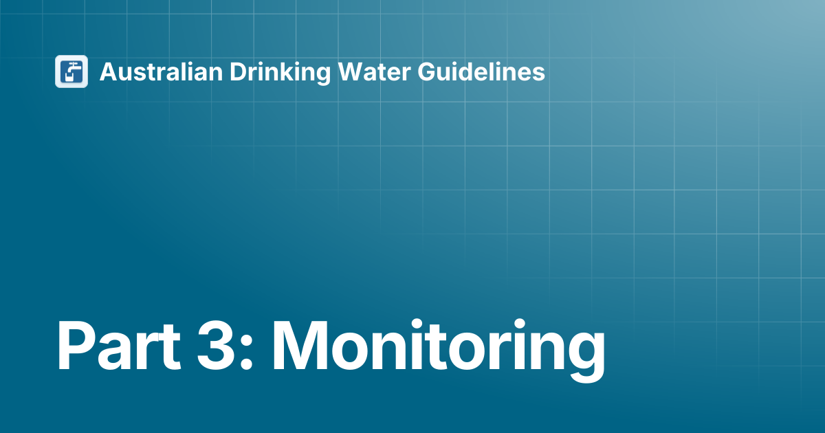 Part 3: Monitoring | Australian Drinking Water Guidelines