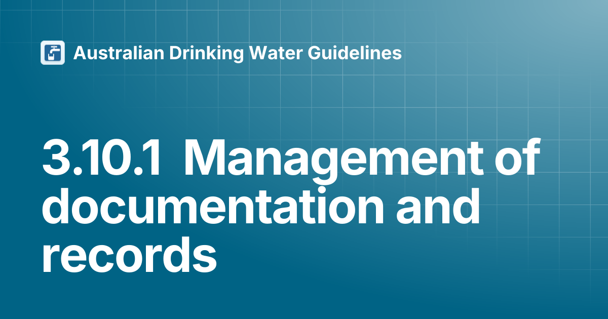 3.10.1 Management of documentation and records | Australian Drinking ...